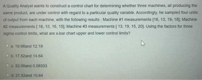Solved A Quality Analyst wants to construct a control chart | Chegg.com
