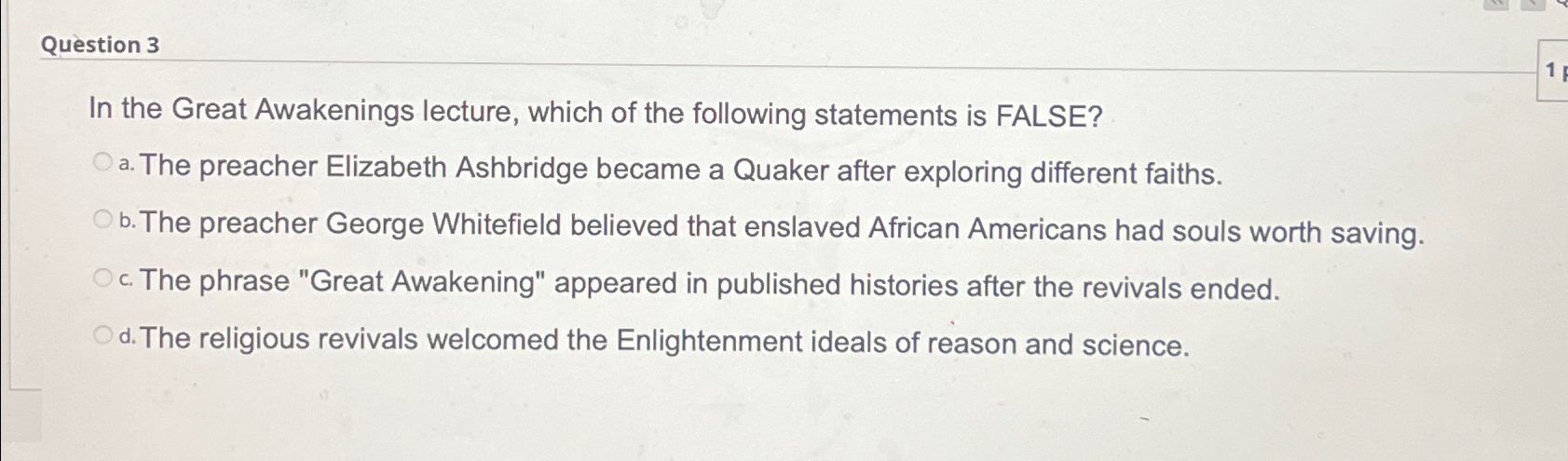 Question 3In the Great Awakenings lecture, which of | Chegg.com