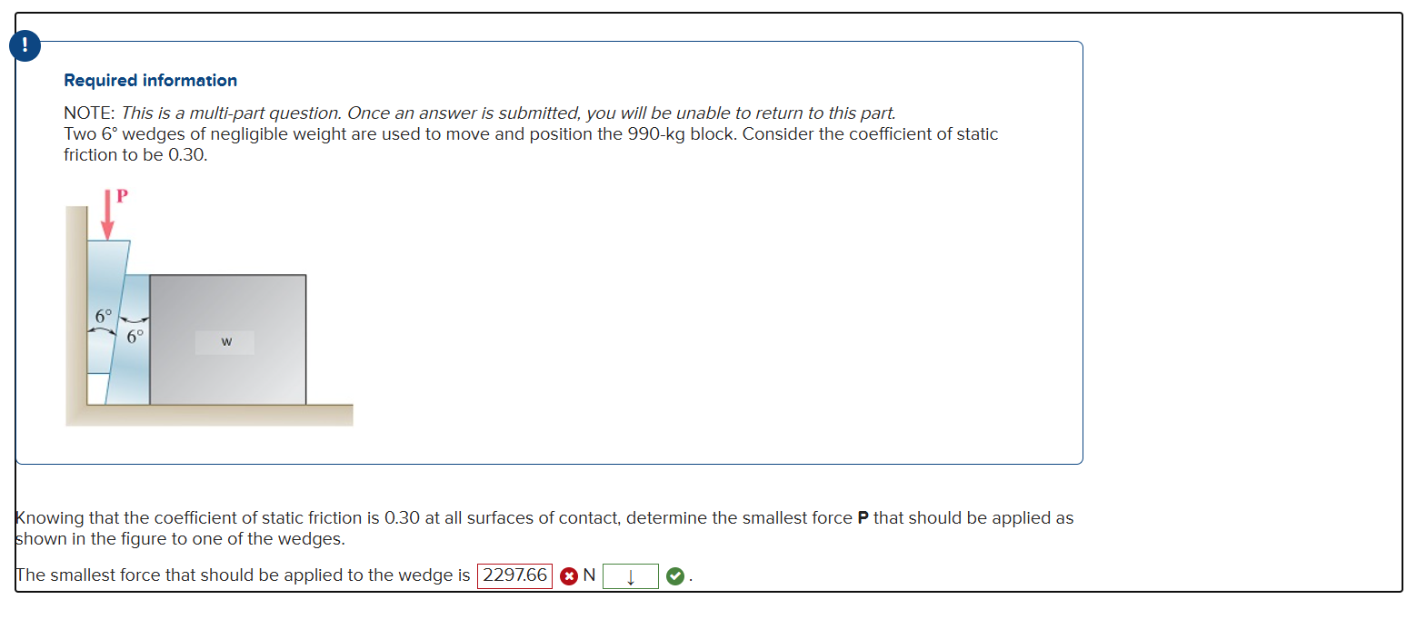 Solved by an EXPERT Two 6 ﻿degree wedges of negligible weight are used to | Chegg.com