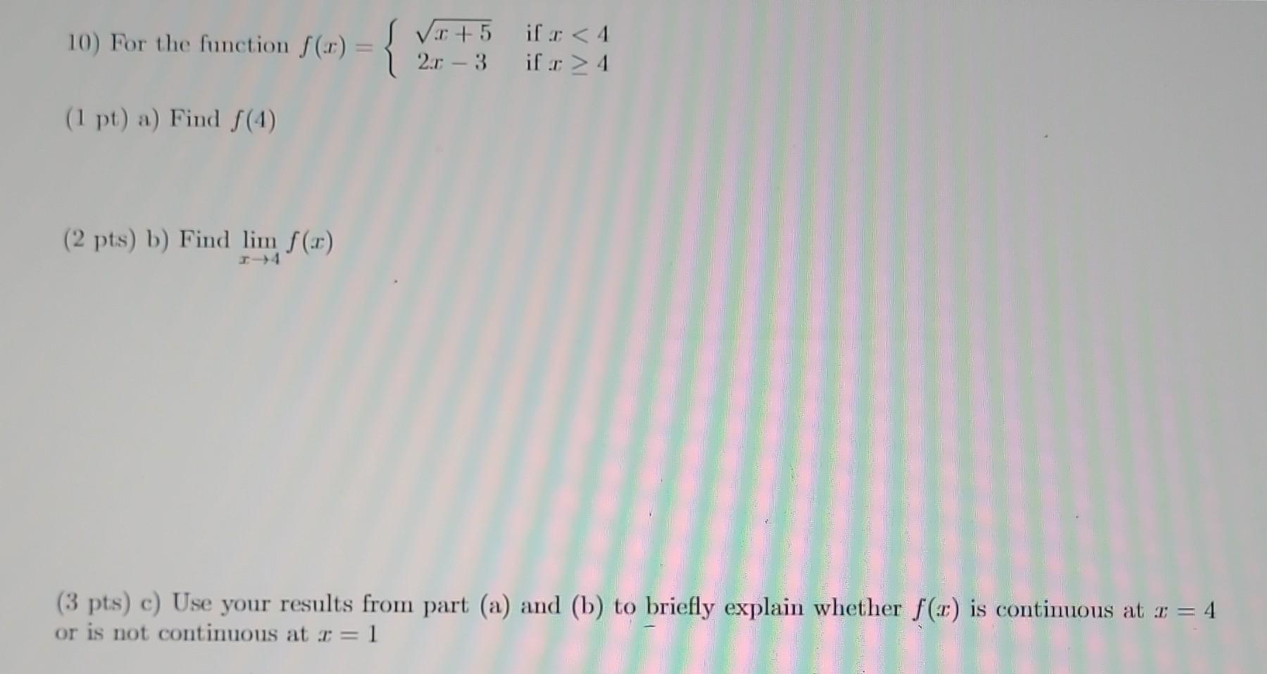 Solved 10) For the function f(x)={x+52x−3 if x
