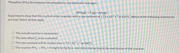 Solved Phosphine (PH3) decomposes into phosphorus and | Chegg.com