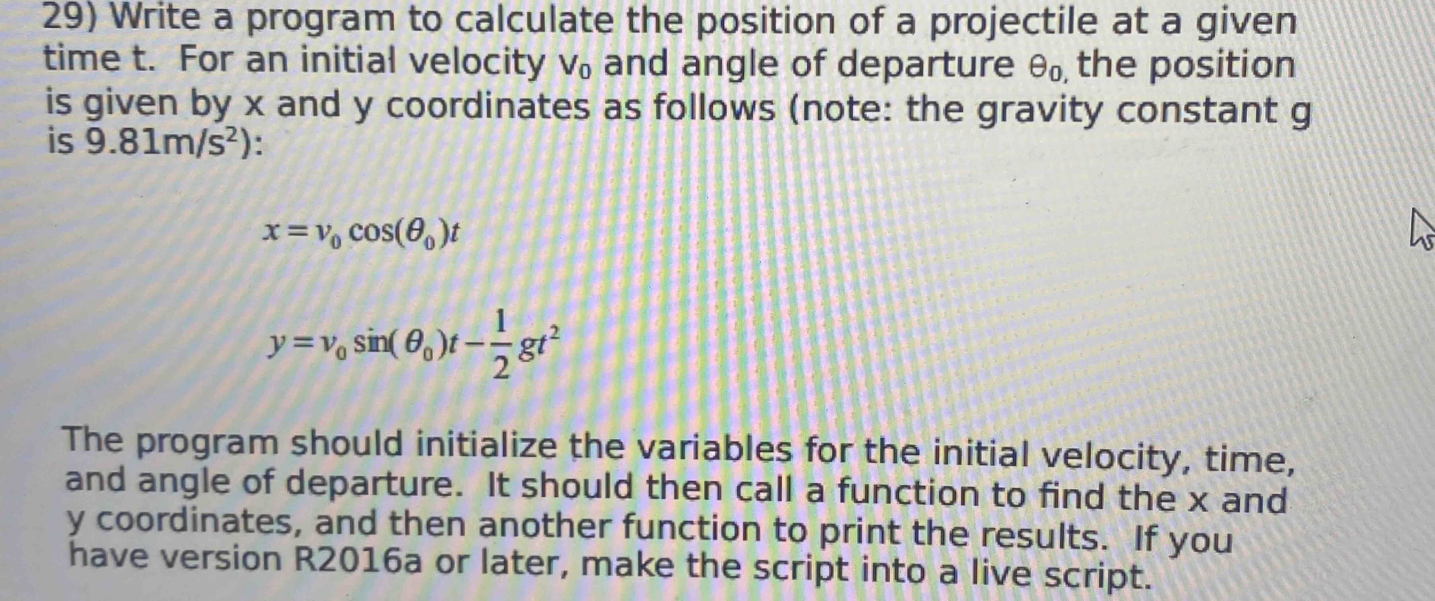 Solved % ﻿Define function to calculate projectile | Chegg.com