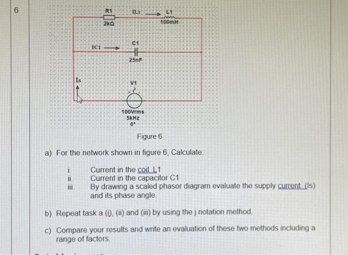 Solved Figure 6 a) For the network shown in figure 6 , | Chegg.com