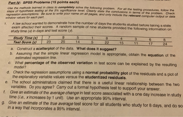 Solved Part IV: SPSS Problems (15 points each) methods | Chegg.com