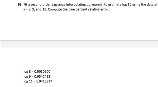 Solved 5) Fit a second-order Lagrange interpolating | Chegg.com