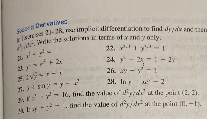 Solved second Derivatives In Exercises 21-28, use implicit | Chegg.com