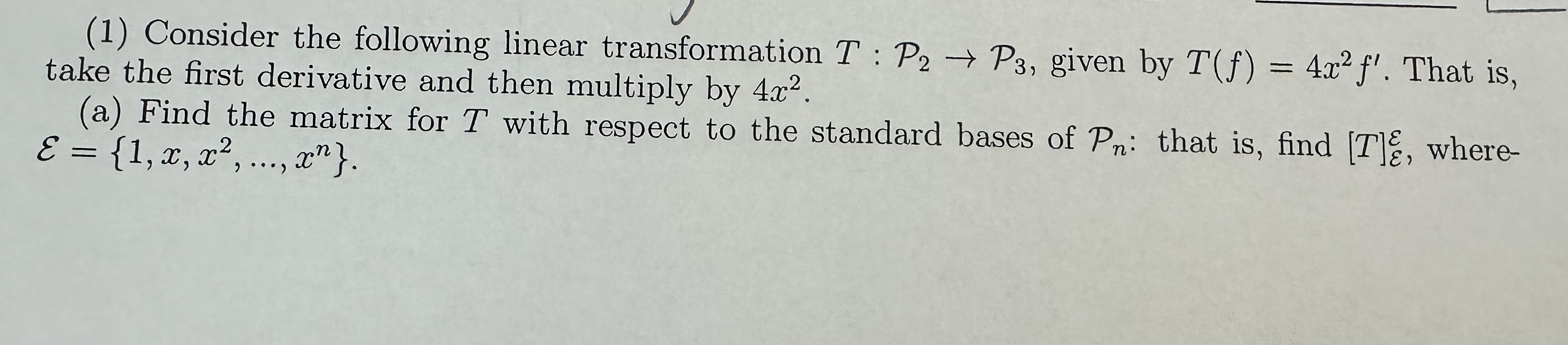 (1) ﻿Consider the following linear transformation | Chegg.com
