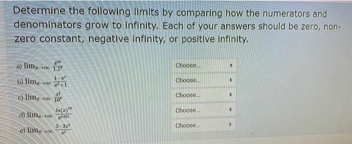 Solved Determine the following limits by comparing how the | Chegg.com