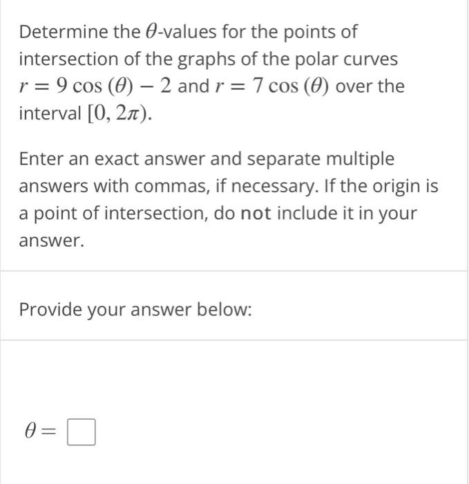 Solved Determine the θ-values for the points of intersection | Chegg.com