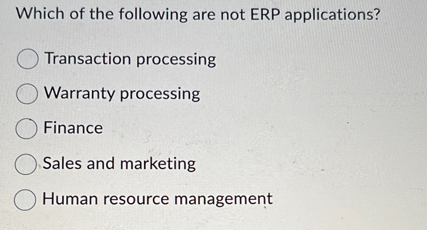 Solved Which of the following are not ERP | Chegg.com
