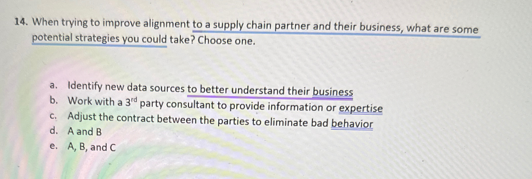 Solved When trying to improve alignment to a supply chain | Chegg.com