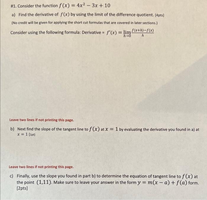 Solved #1. Consider the function f(x)=4x2−3x+10 a) Find the | Chegg.com