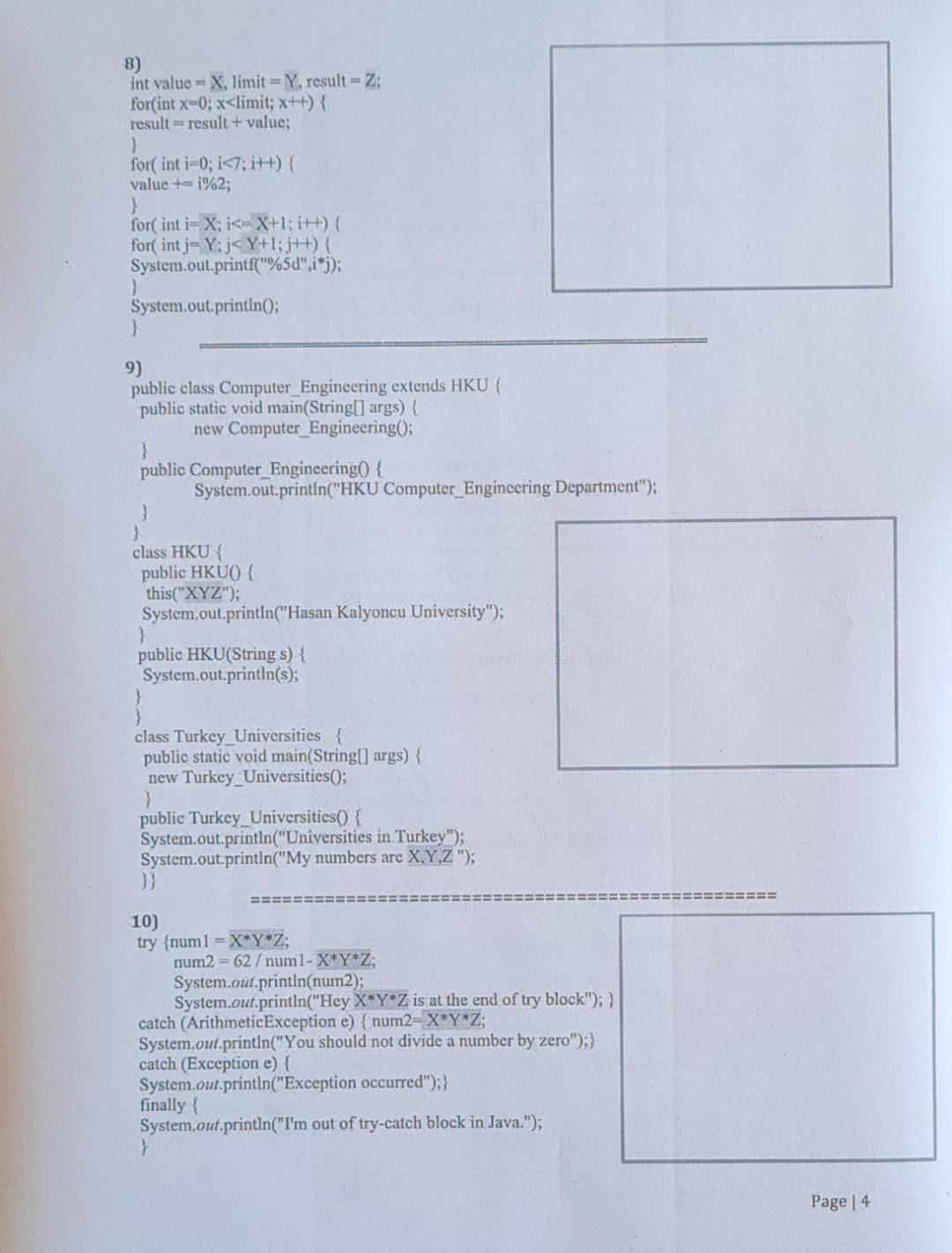 Solved 8) int value =X, limit =Y, result =Z; for(int X=0;X