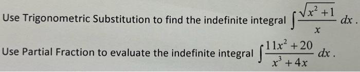 Solved Use Trigonometric Substitution to find the indefinite | Chegg.com