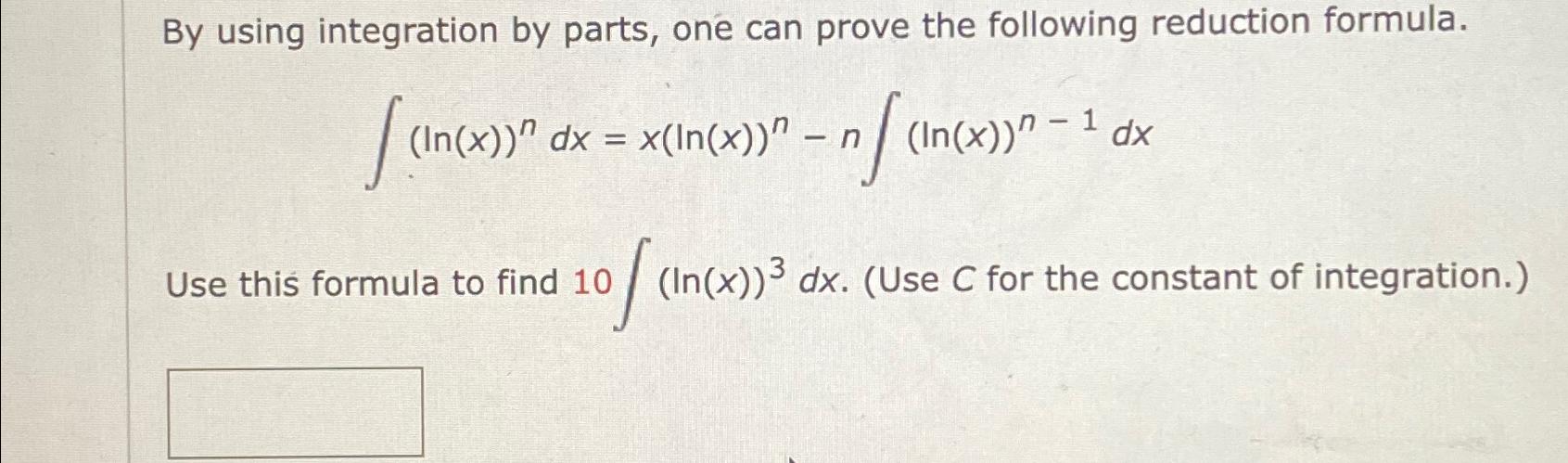 Solved By using integration by parts, one can prove the | Chegg.com