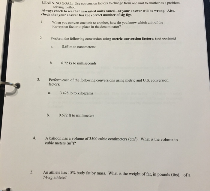 Solved LEARNING GOAL: Use conversion factors to change from | Chegg.com