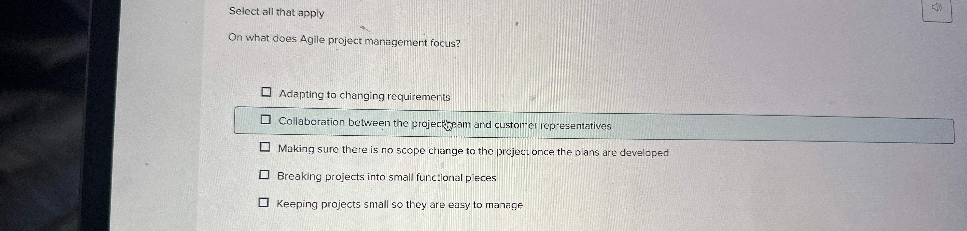 Solved Select all that applyOn what does Agile project | Chegg.com