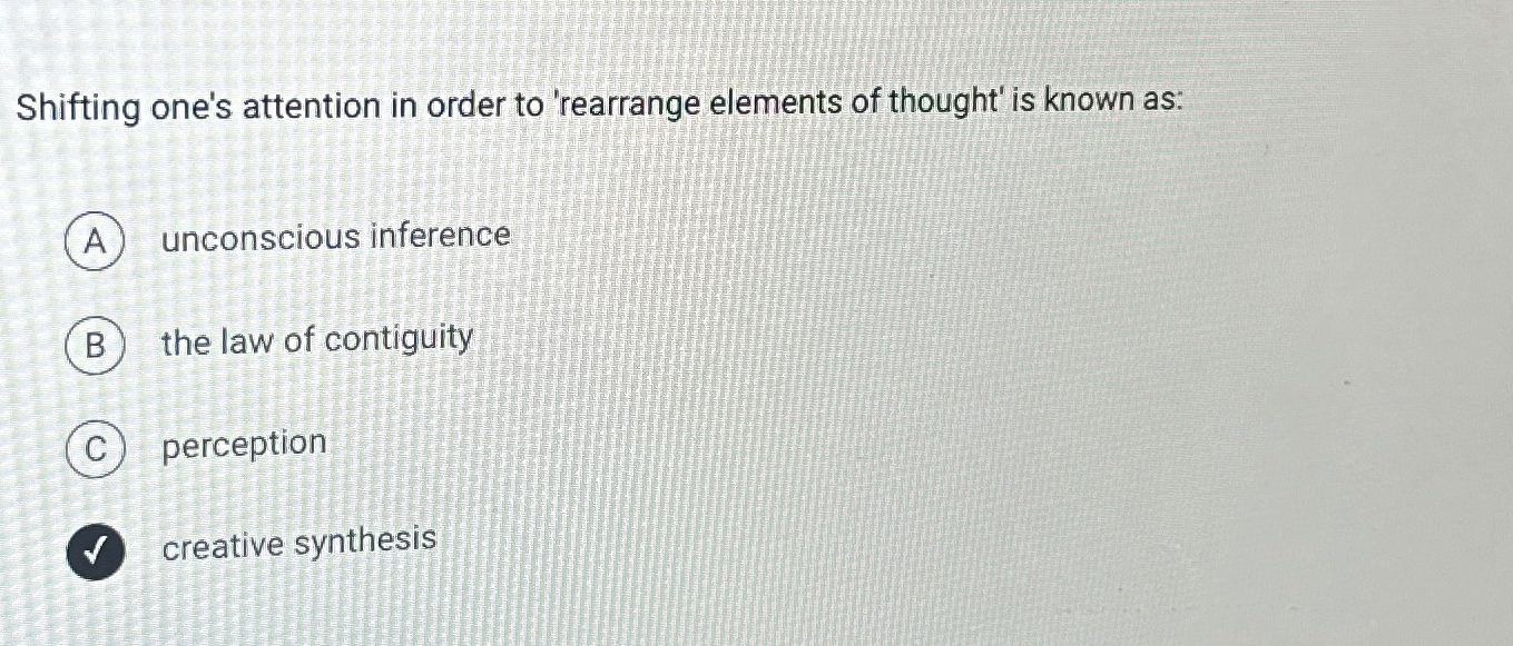 Solved Shifting one's attention in order to 'rearrange | Chegg.com