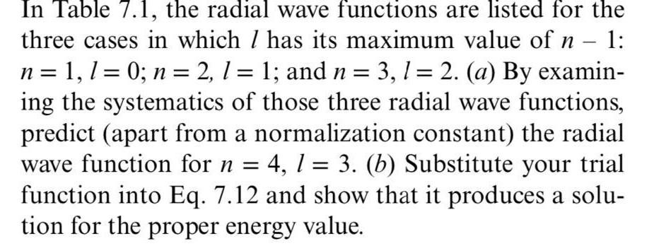 Solved - = = In Table 7.1, the radial wave functions are | Chegg.com