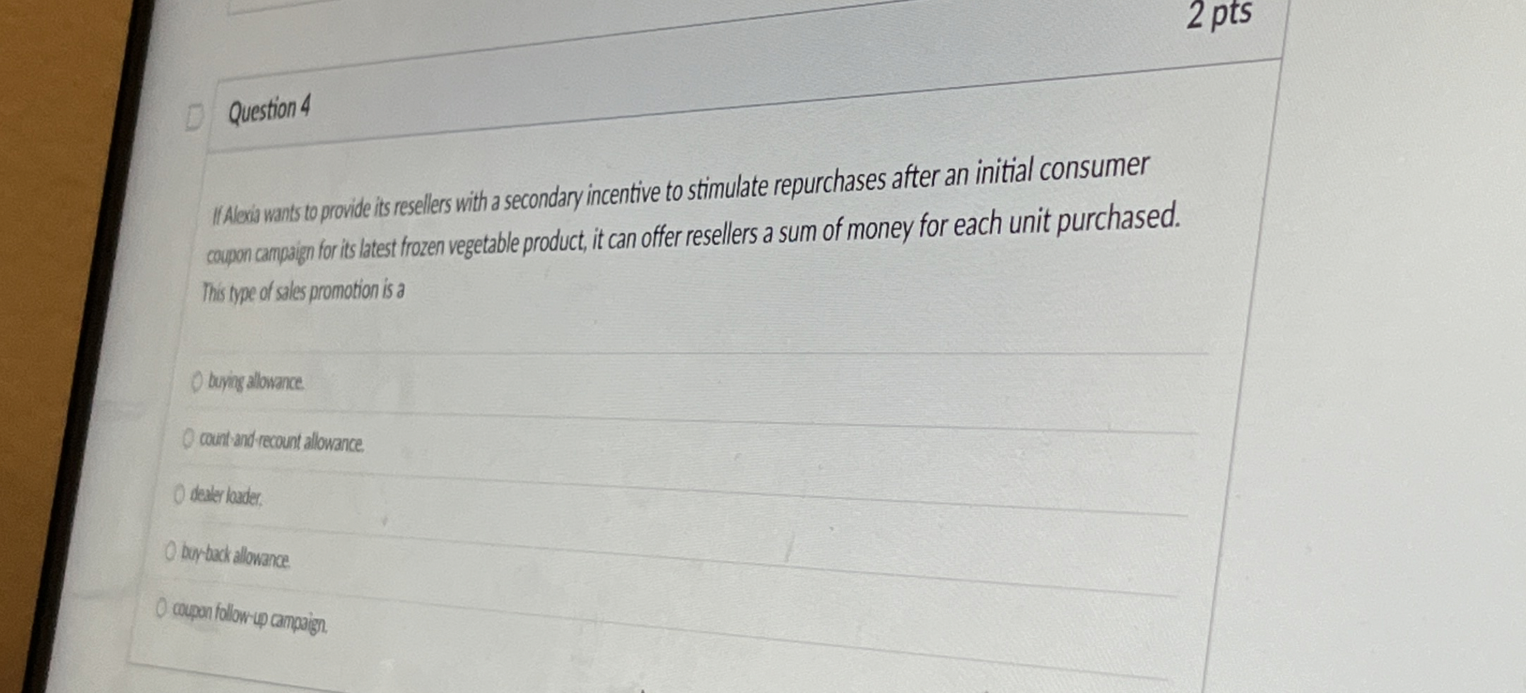 Solved 2 ﻿ptsQuestion 4\Alowis wants to provide its reseller | Chegg.com