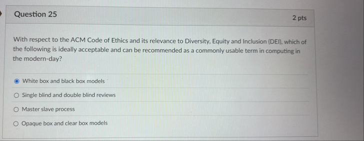 Solved Question 252 ﻿ptsWith respect to the ACM Code of | Chegg.com
