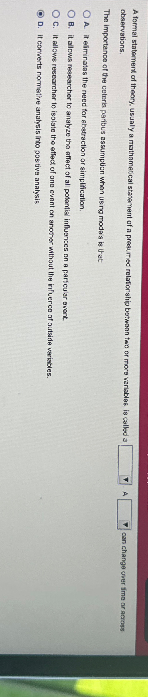 Solved A formal statement of theory, usually a mathematical | Chegg.com