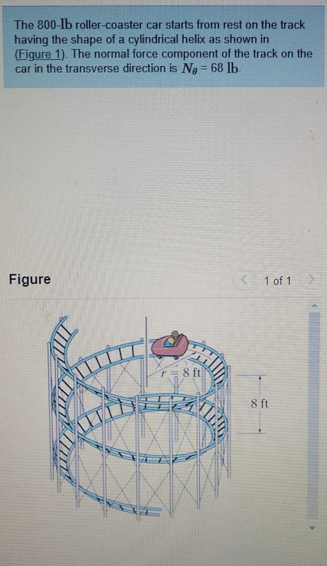 Solved The 800-lb roller-coaster car starts from rest on the | Chegg.com