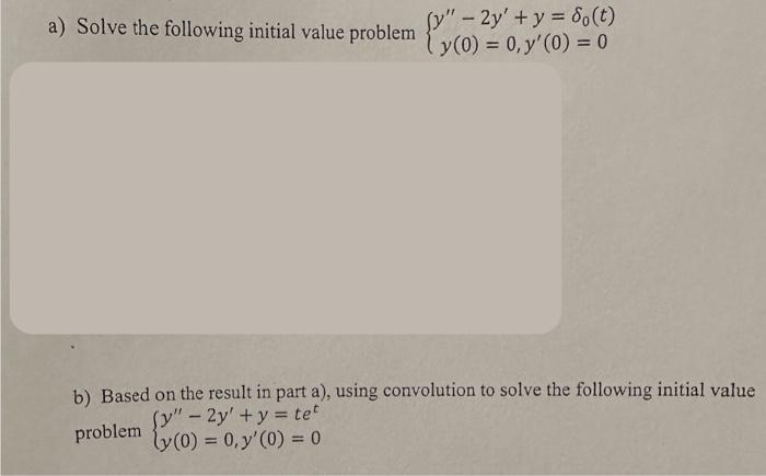 Solved Solve the following initial value problem | Chegg.com