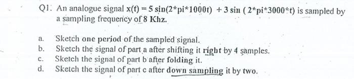Solved Q1. An analogue signal | Chegg.com
