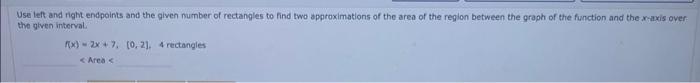 Solved Use lef and right endpoints and the given number of | Chegg.com