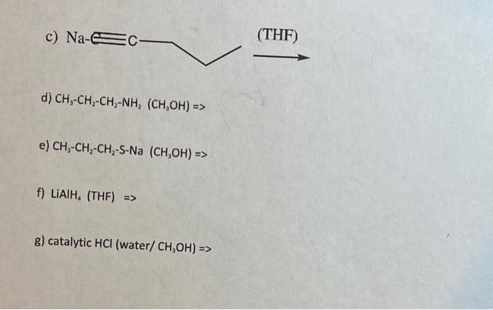 Solved d) CH3−CH2−CH2−NH2(CH3OH)⇒ e) | Chegg.com
