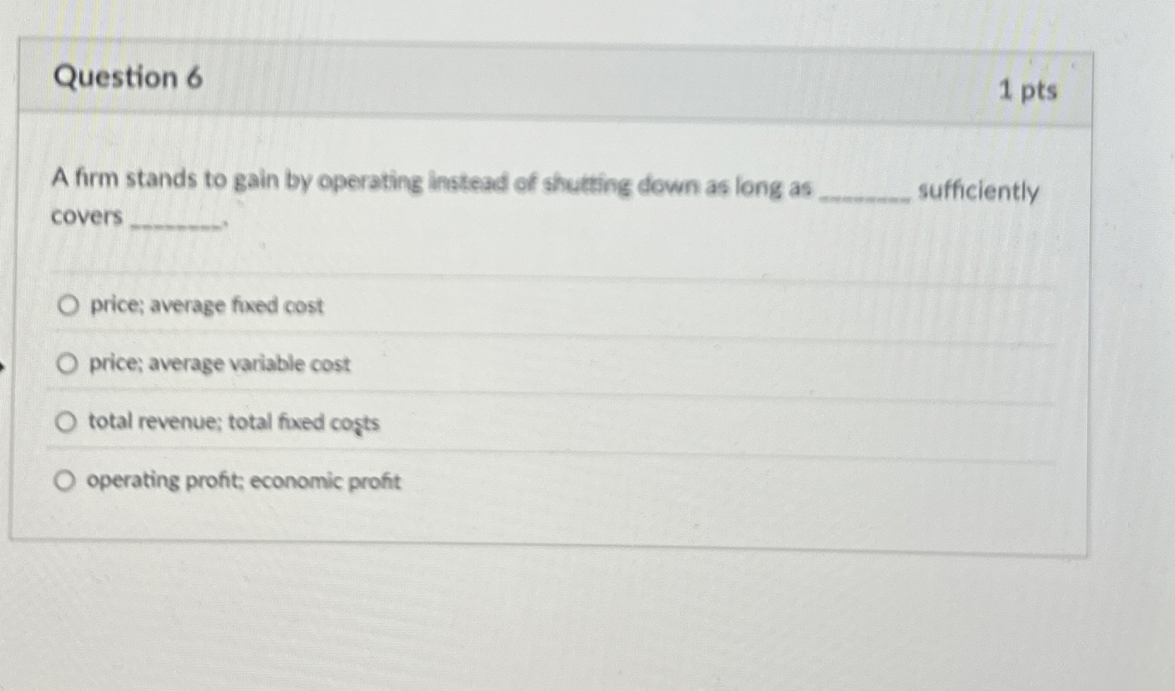 Solved Question 61 ﻿ptsA firm stands to gain by operating | Chegg.com