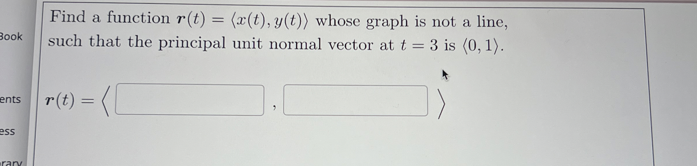 Solved Find a function r(t)=(:x(t),y(t):) ﻿whose graph is | Chegg.com