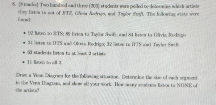 Solved 8. ( 8 marks) Two hundred and three (203) students | Chegg.com Solved 8. ( 8 marks) Two hundred and three (203) students | Chegg.com