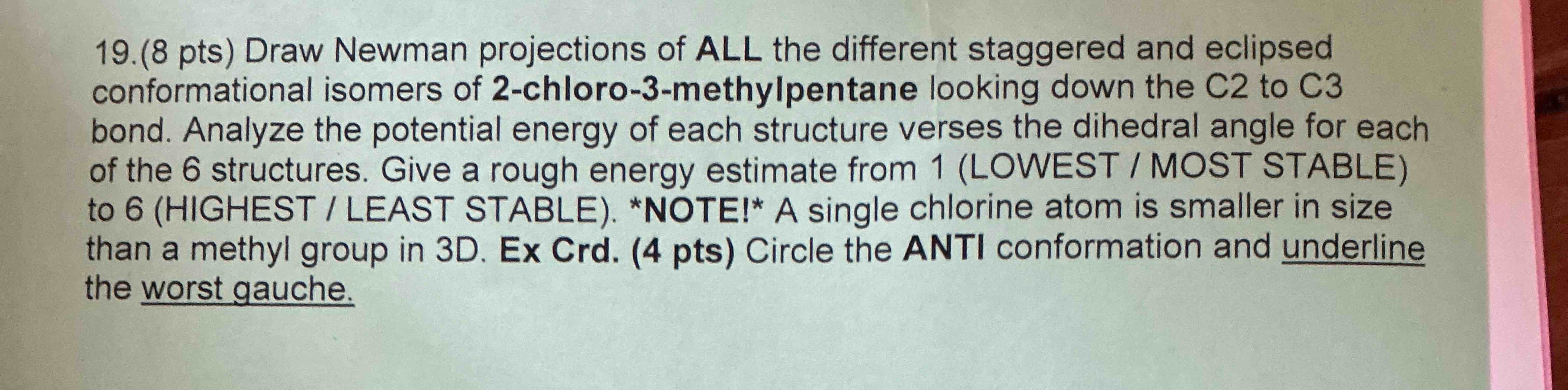 Solved 19. (8 ﻿pts) ﻿Draw Newman projections of ALL the | Chegg.com