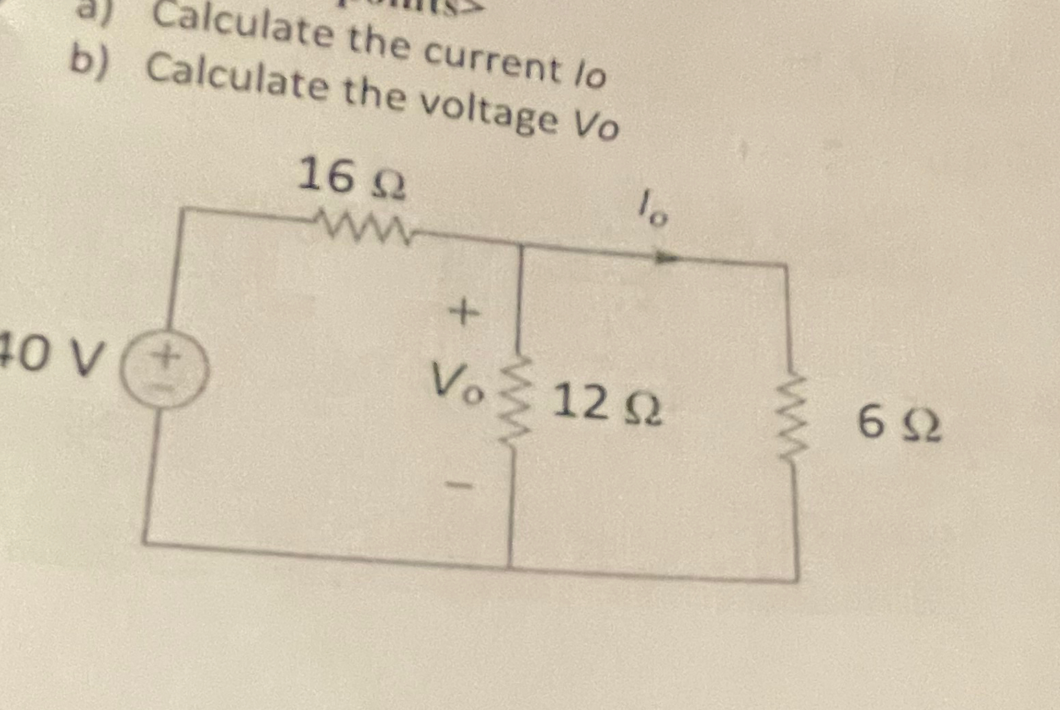Solved d) ﻿Calculate the current 10b) ﻿Calculate the voltage | Chegg.com
