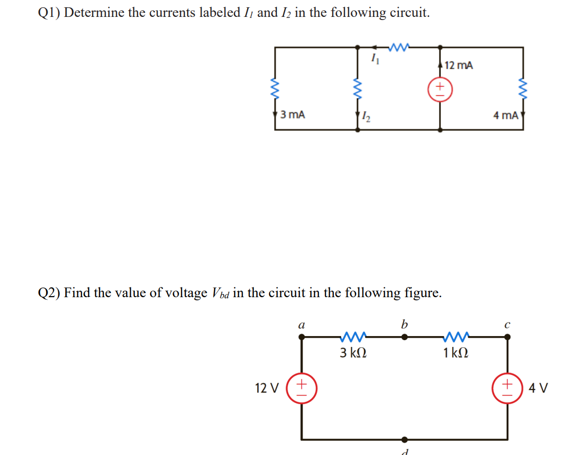 Solved Q1) ﻿Determine the currents labeled I1 ﻿and I2 ﻿in | Chegg.com