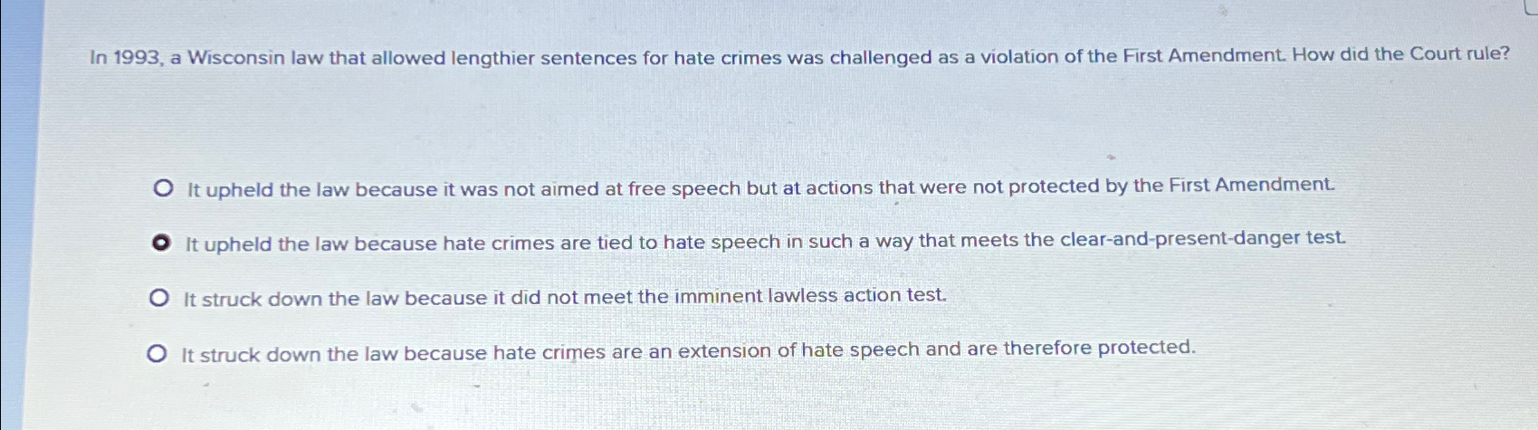 Solved In 1993, ﻿a Wisconsin law that allowed lengthier | Chegg.com