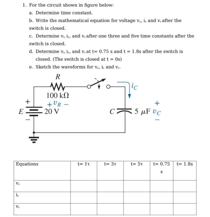 Solved 1. For the circuit shown in figure below: a. | Chegg.com
