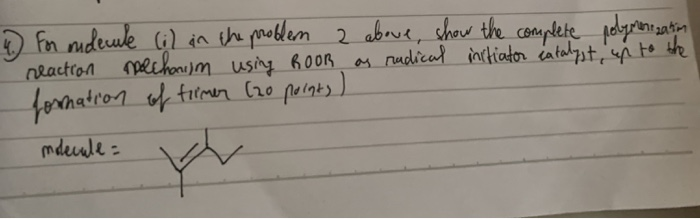 Solved 4 For molecule (i) in the problem 2 above, show the | Chegg.com