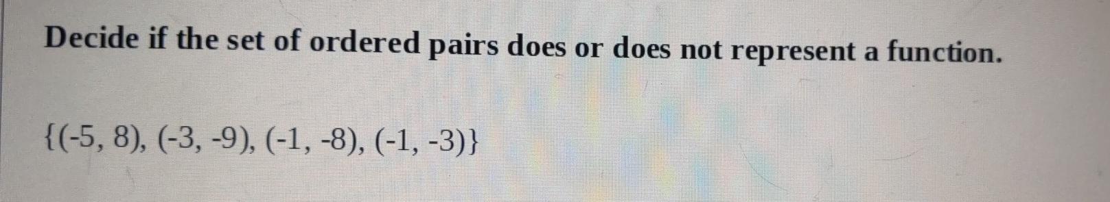 Solved Decide if the set of ordered pairs does or does not | Chegg.com