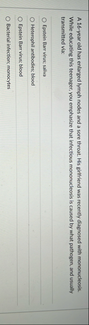 Solved A 16-year old has enlarged lymph nodes and a sore | Chegg.com