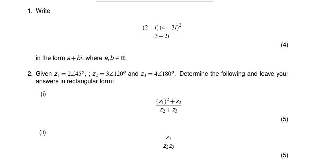 Solved 1. Write (2-1) (4-3i)² 3+2i (4) in the form a+bi, | Chegg.com