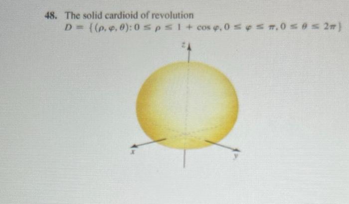 Solved 46-52. Volumes in spherical coordinates Use spherical | Chegg.com