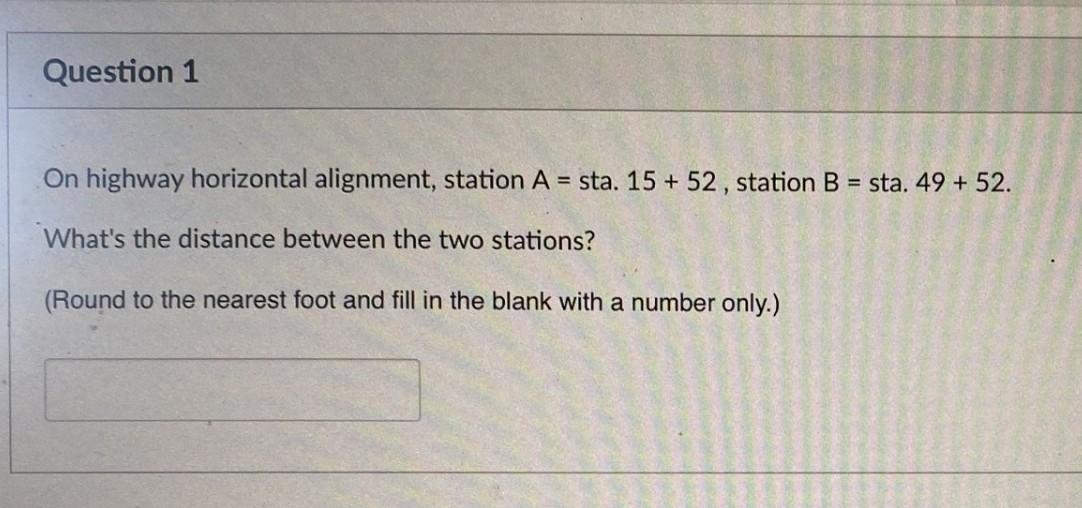 Solved Question 1 On highway horizontal alignment, station A | Chegg.com
