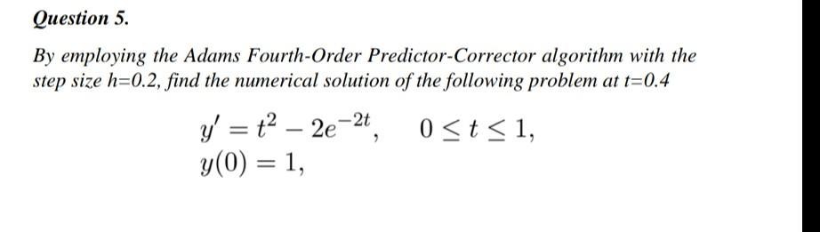 Solved By employing the Adams Fourth-Order | Chegg.com