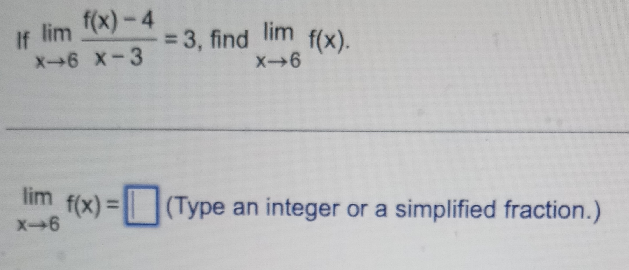 Solved If limx→6f(x)-4x-3=3, ﻿find | Chegg.com