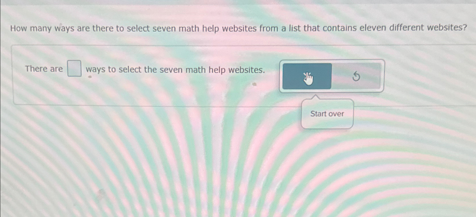 Solved How many ways are there to select seven math help | Chegg.com