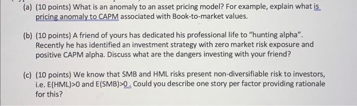 Solved (a) (10 points) What is an anomaly to an asset | Chegg.com