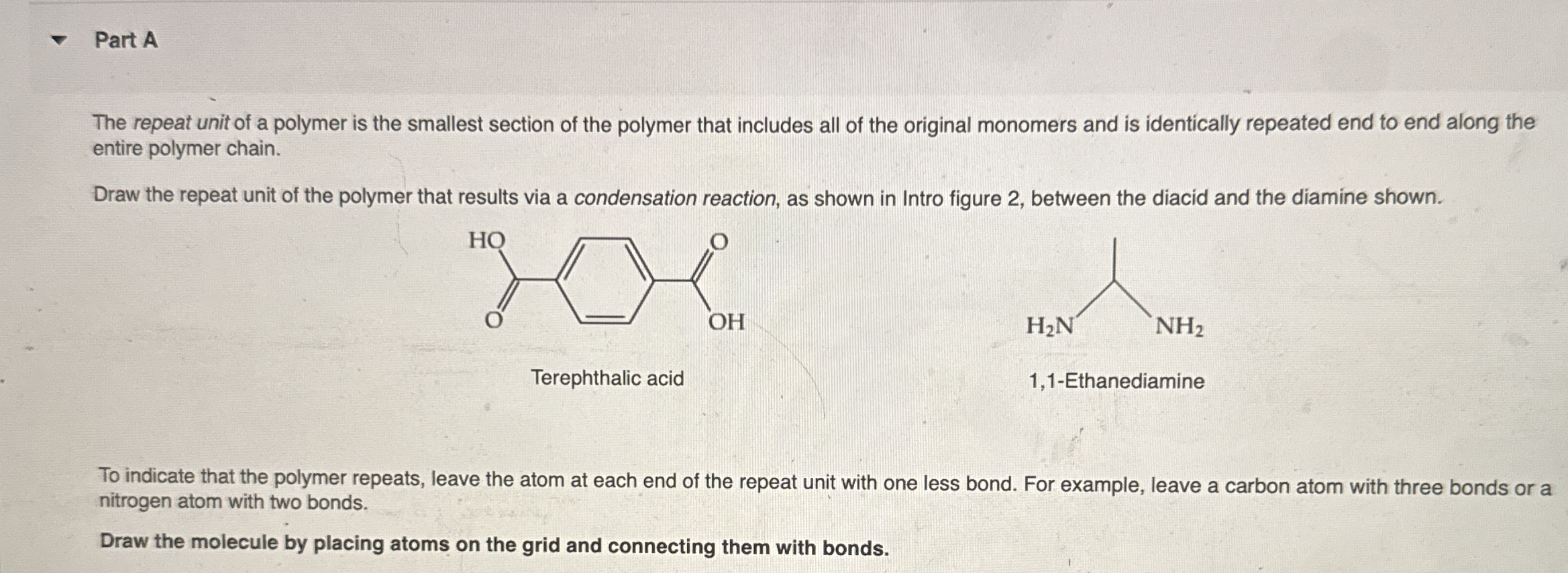 Solved The repeat unit of a polymer is the smallest section | Chegg.com